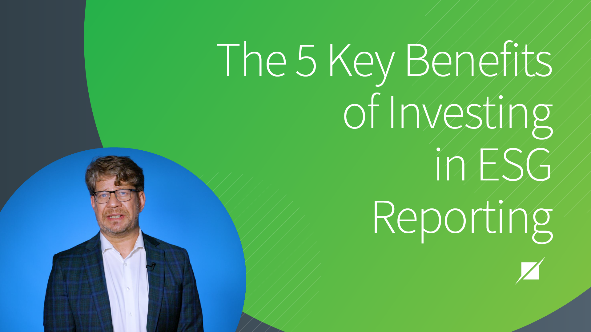 5 Benefits of Investing in ESG Reporting
